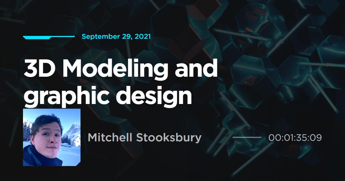 3D Modeling and graphic design